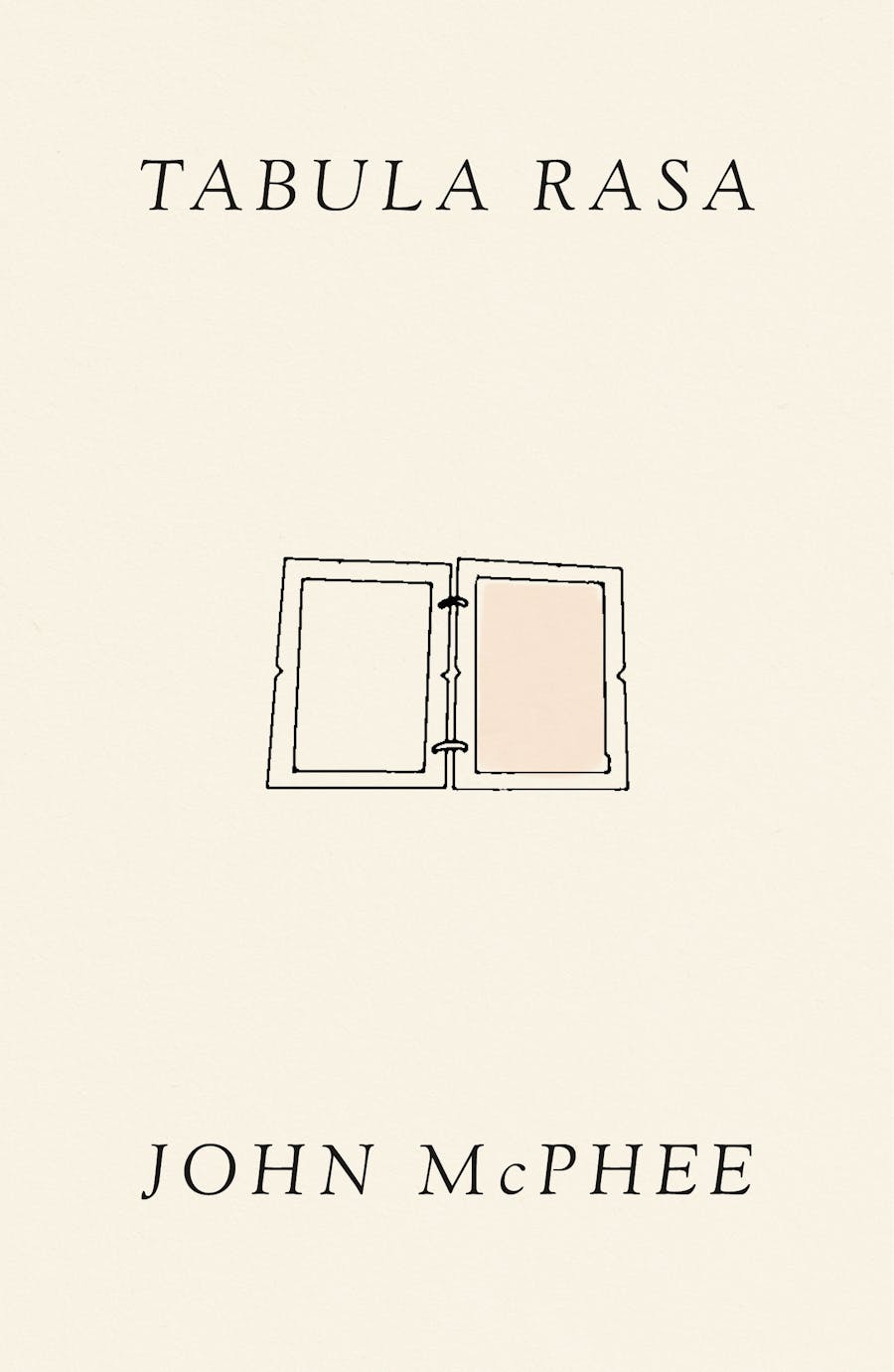 “Tabula Rasa” by John McPhee – Infinite Books